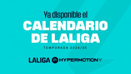 Descubre el calendario completo de LALIGA HYPERMOTION 2024/25 | LALIGA